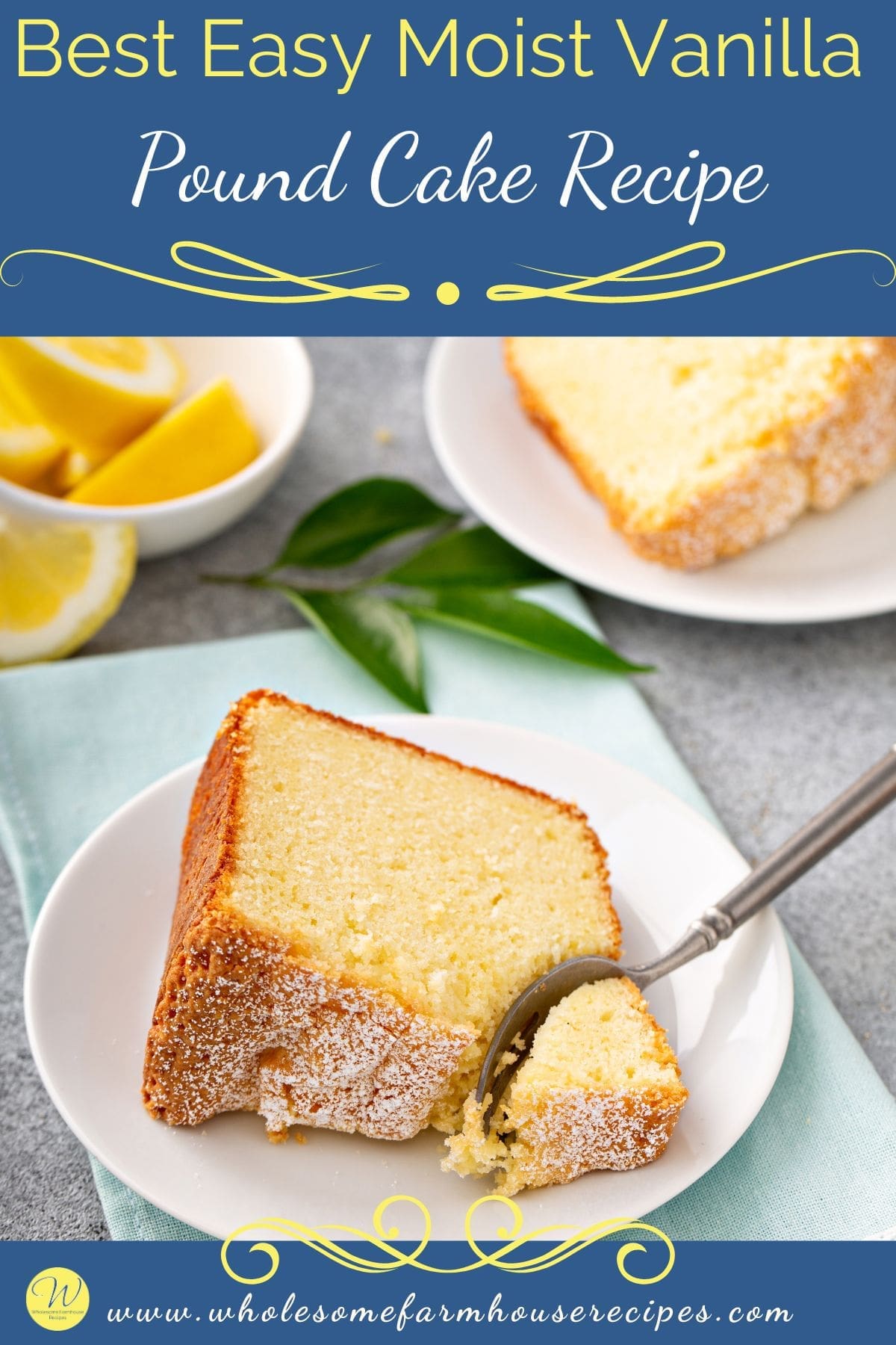 Best Easy Moist Vanilla Pound Cake Recipe - Wholesome Farmhouse Recipes