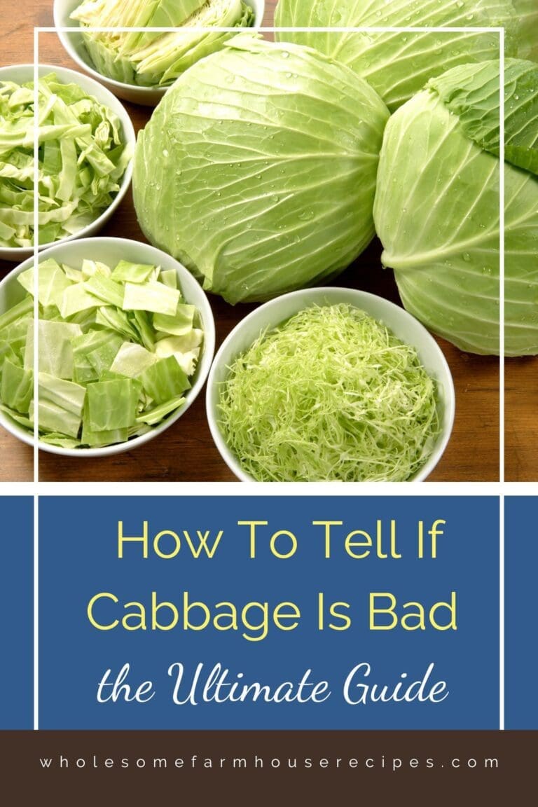 How To Tell If Cabbage Is Bad the Ultimate Guide - Wholesome Farmhouse ...