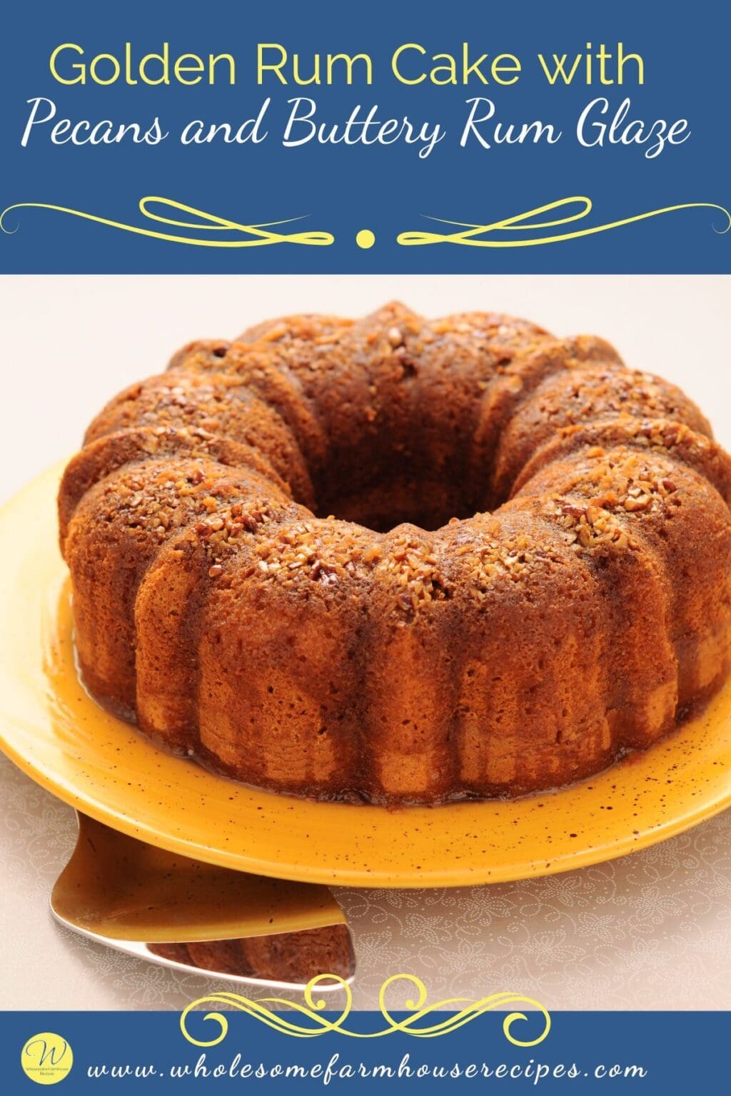 Golden Rum Cake with Pecans and Buttery Rum Glaze - Wholesome Farmhouse ...