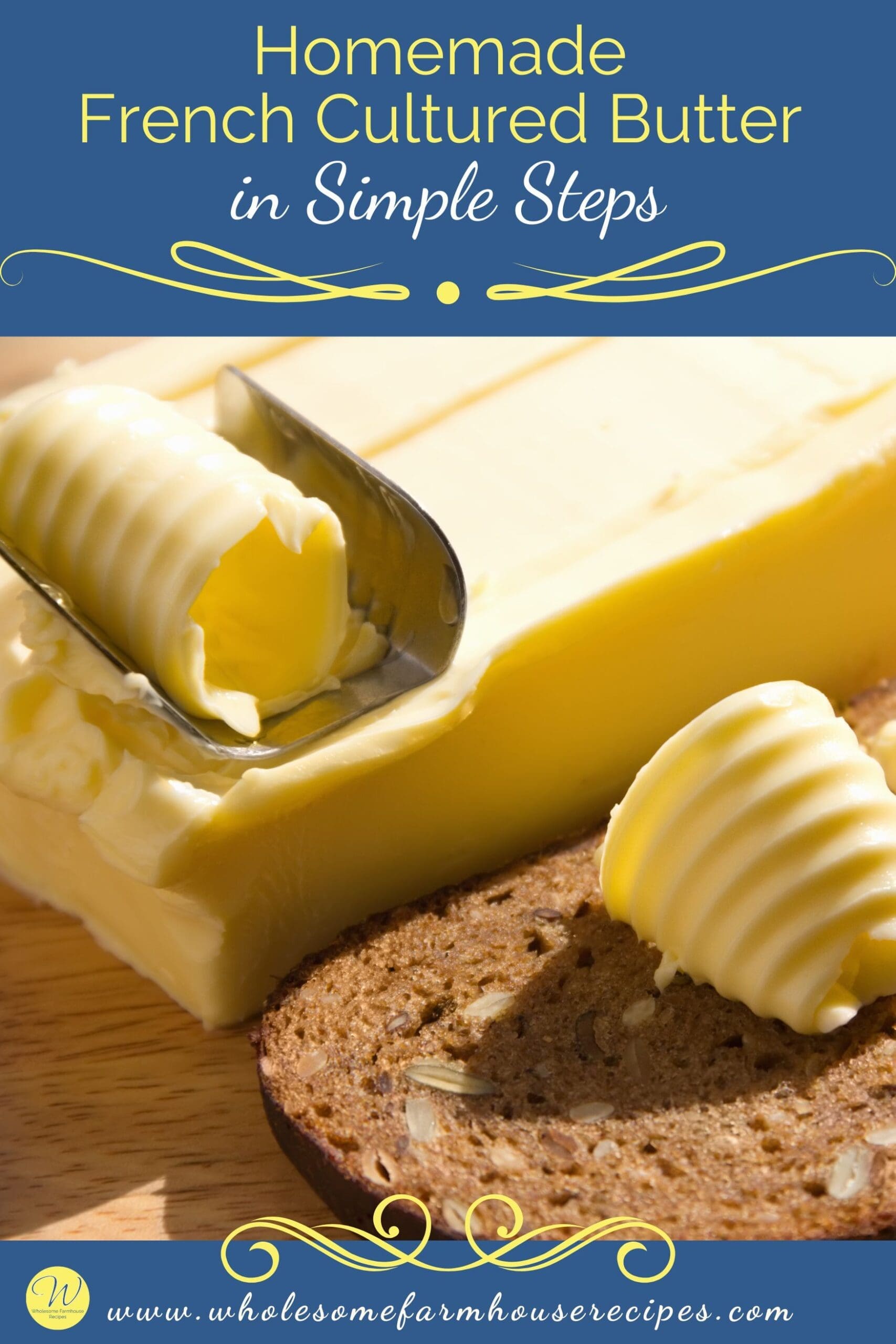 Homemade French Cultured Butter in Simple Steps - Wholesome Farmhouse ...